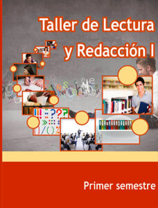 Libro de taller de lectura y redacción I – Primer semestre -Bachillerato